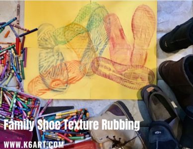FAMILY SHOE TEXTURE RUBBING - K - 6 ArtK – 6 Art